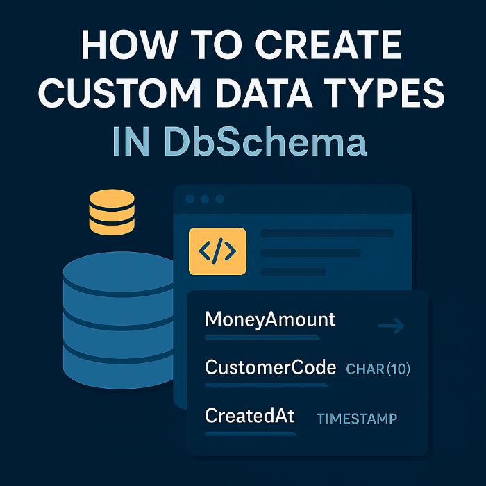 How to Create Custom Data Types in DbSchema